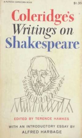 Coleridge's Writings on Shakespeare: Terence Hawkes, Samuel Taylor ...