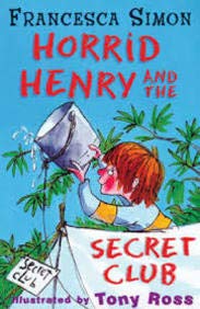 Horrid Henry and the Secret Club - Francesca Simon: Amazon.co.uk: In ...