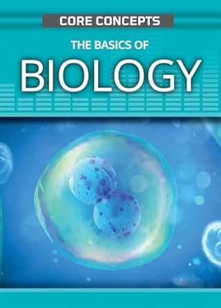 The Basics of Biology (Core Concepts) : O'Daly, Anne: Amazon.in: Books