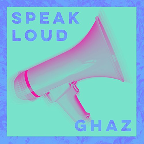Amazon MusicでGhazのSpeak Loudを再生する