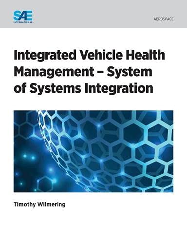 Integrated Vehicle Health Management - Systems of Systems Integration ...
