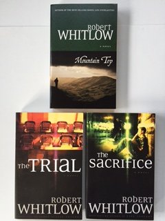 Robert Whitlow (3 Book Set) Mountain Top - The Sacrifice - The Trial ...