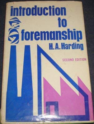 Introduction to foremanship,: Harding, H. A: 9780712109192: Amazon.com ...
