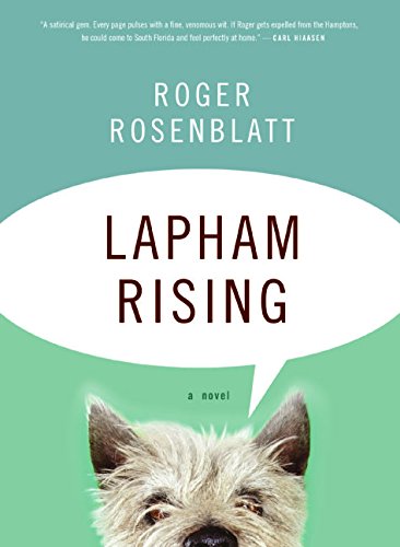Lapham Rising: A Novel: Rosenblatt, Roger: 9780060833619: Amazon.com: Books