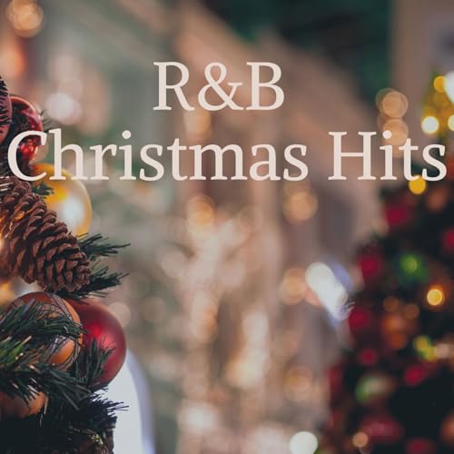Play R&B Christmas Hits by VARIOUS ARTISTS on Amazon Music Unlimited