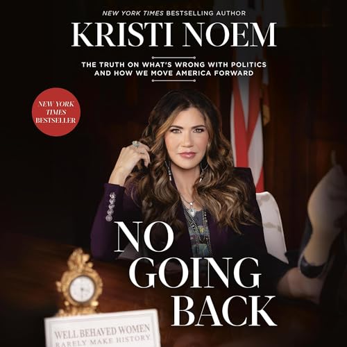 Amazon.com: No Going Back: The Truth on What's Wrong with Politics and ...