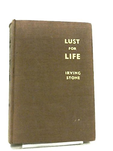 Lust for Life, the Novel of Vincent Van Gogh: Stone, Irving: Amazon.com ...