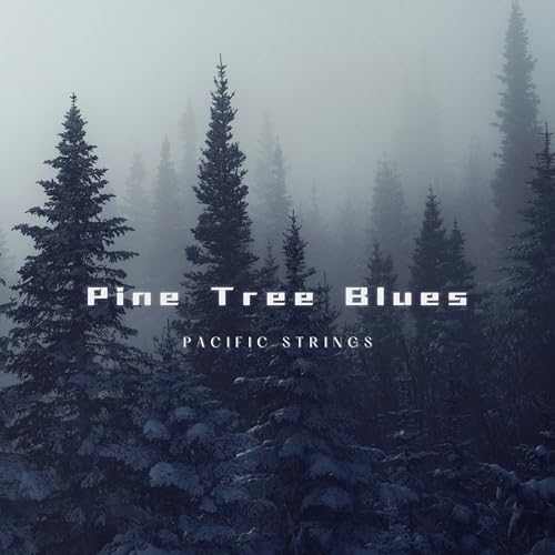 Amazon.co.jp: Pine Tree Blues : Pacific Strings: Digital Music