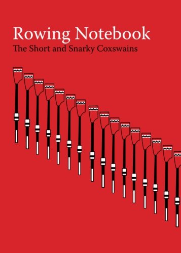 Buy The Rowing Notebook: A Blank Notebook for Rowers and Rowing Coaches ...