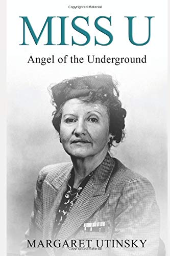 Amazon.com: Miss U: Angel of the Underground: 9781549681059: Utinsky ...
