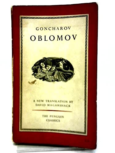 Oblomov. Translated and with an introduction by David Magarshack ...