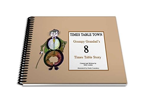 Grumpy Grandad's 8 Times Table Story (Times Table Town): Amazon.co.uk ...