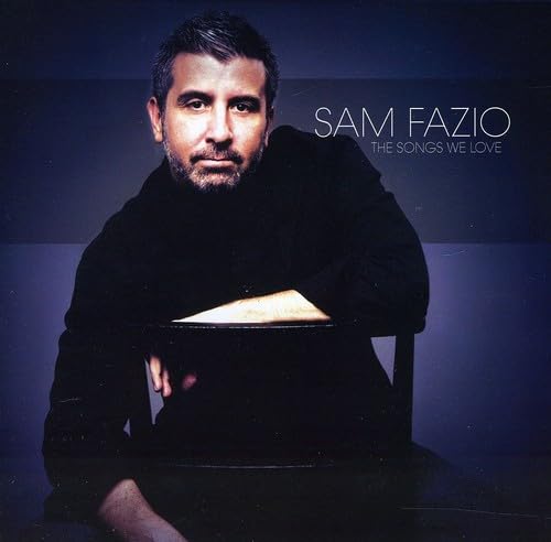 FAZIO,SAM - Songs We Love - Amazon.com Music