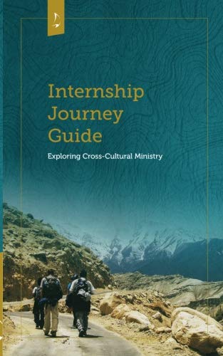 Internship Journey Guide: Exploring Cross-Cultural Ministry: Partners ...