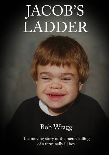 Jacob's Ladder: Wragg, Bob: 9780955810336: Amazon.com: Books