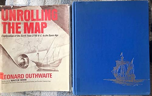 Unrolling the Map: Exploration of the Earth from 2750 B. C. to the ...