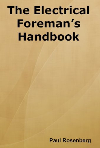 Amazon.com: The Electrical Foreman's Handbook eBook : Paul Rosenberg ...