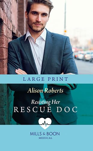 Resisting Her Rescue Doc : Roberts, Alison: Amazon.in: Books