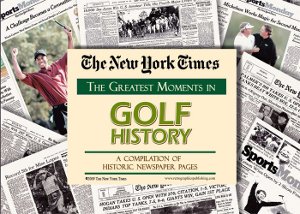 Golf PGA Tour unsigned Greatest Moments in History New York Times ...