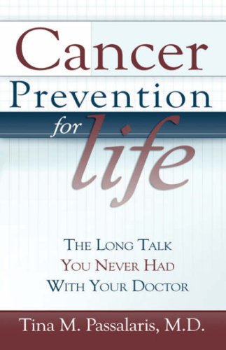 Cancer Prevention for Life: The Long Talk You Never Had With Your ...