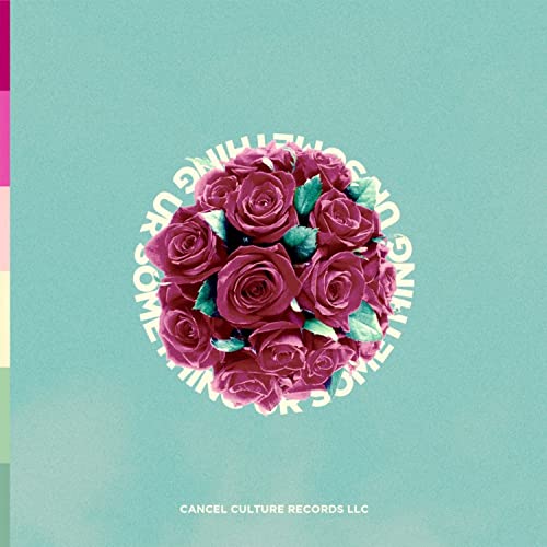 UR SOMETHING de CANCEL CULTURE & The Masked Man feat. Love-Sadkid ...