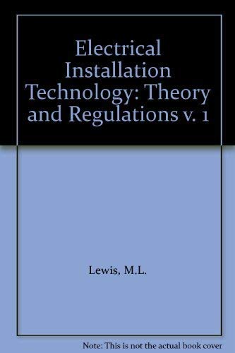 Electrical Installation Technology (v. 1): M.L. Lewis: 9780748715428 ...