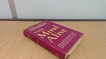 The mind alive: Overstreet, H. A: Amazon.com: Books