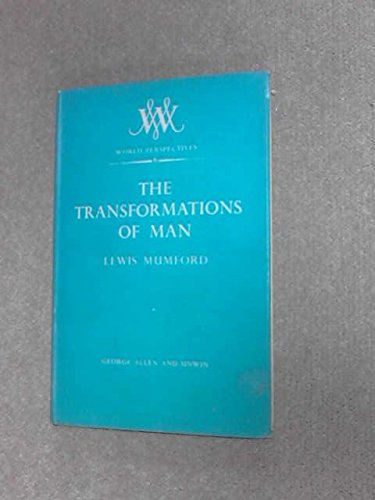 The Transformations of Man: Mumford, Lewis: Amazon.com: Books