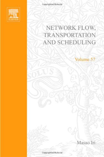 Network Flow Transportation and Scheduling (Mathematics in Science ...
