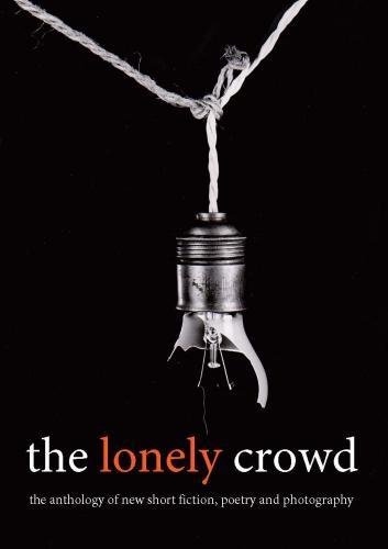 The Lonely Crowd Issue Seven: Sirr, Valerie: 9780993236860: Amazon.com ...
