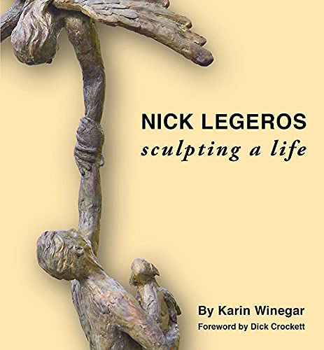Nick Legeros Sculpting a Life: Karin Winegar: 9780578821306: Amazon.com ...