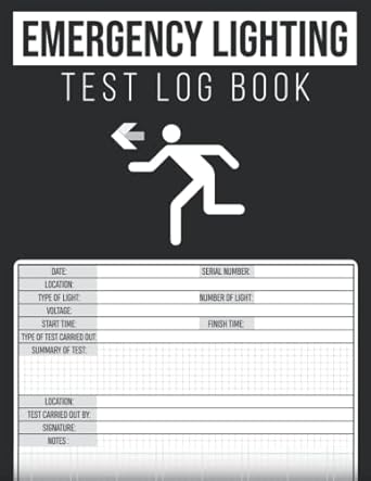 Emergency Lighting Test Log Book: Record all safety lights Tests in a ...