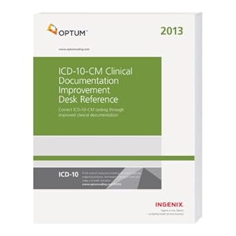 ICD-10-CM Clinical Documentation Improvement Desk Reference: 9781622540631: Medicine & Health ...