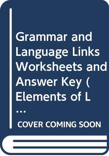 Grammar and Language Links Worksheets and Answer Key (Elements of ...