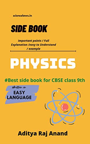 Physics For class 9th: Side Book for CBSE class 9 eBook : Anand, Aditya ...