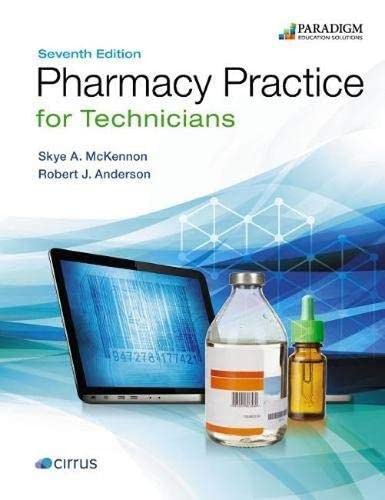 Pharmacy Practice for Technicians: Text (Pharmacy Technician ...