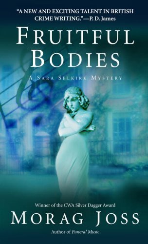 Fruitful Bodies: A Novel (The Sarah Selkirk Mysteries Book 3) - Kindle ...