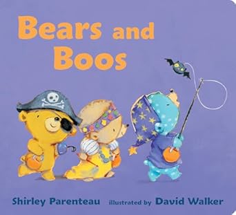 Bears and Boos (Bears on Chairs): Parenteau, Shirley, Walker, David ...