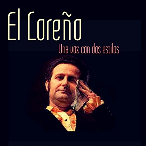 Amazon.com: Una Voz Con Dos Estilos : El Loreño: Digital Music