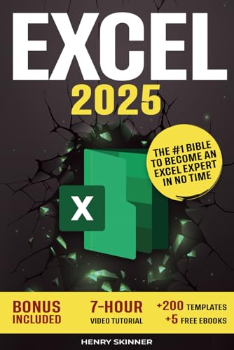 DOWNLOAD Excel: The Absolute Beginner's Guide to Maximizing Your Excel Experience for Maximum ...