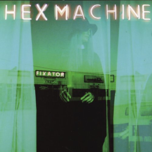 Amazon MusicでHex MachineのFixatorを再生する