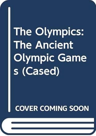 The Olympics: The Ancient Olympic Games : Middleton, Haydn: Amazon.it ...