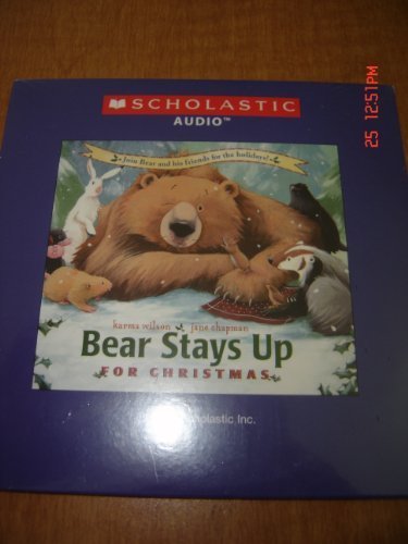 Amazon.com: Bear Stays up for Christmas: 9780439843690: Karma Wilson ...