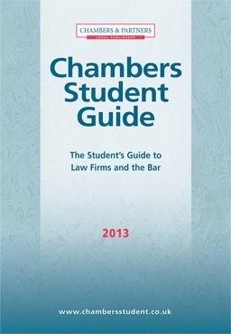 Chambers Student Guide: Careers in the Law 2012: Training Contracts ...