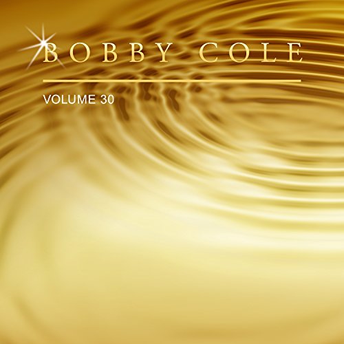 Amazon.com: Bobby Cole, Vol. 30 : Bobby Cole: Digital Music
