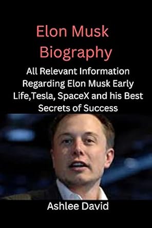 Amazon.com: Elon Musk Biography: All Relevant Information Regarding ...