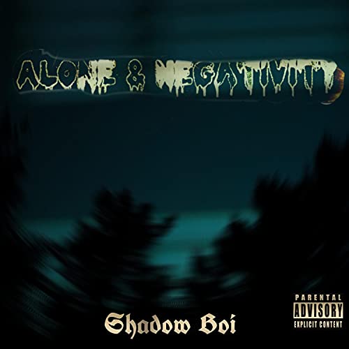 Alone & Negativity de Shadow Boi en Amazon Music Unlimited
