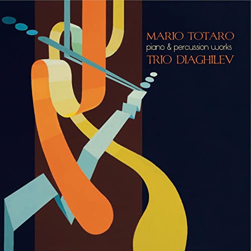 Play Mario Totaro Piano & Percussion Works by Trio Diaghilev on Amazon ...