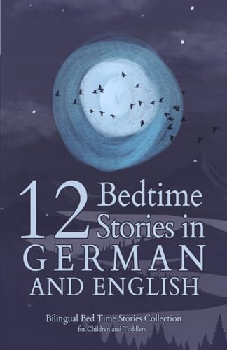 12 German Bedtime Stories for Kids: Short Story Books in German and ...