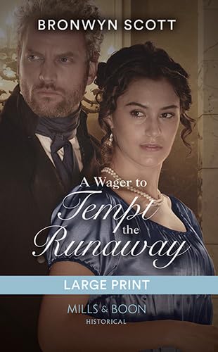 A Wager To Tempt The Runaway : Scott, Bronwyn: Amazon.in: Books